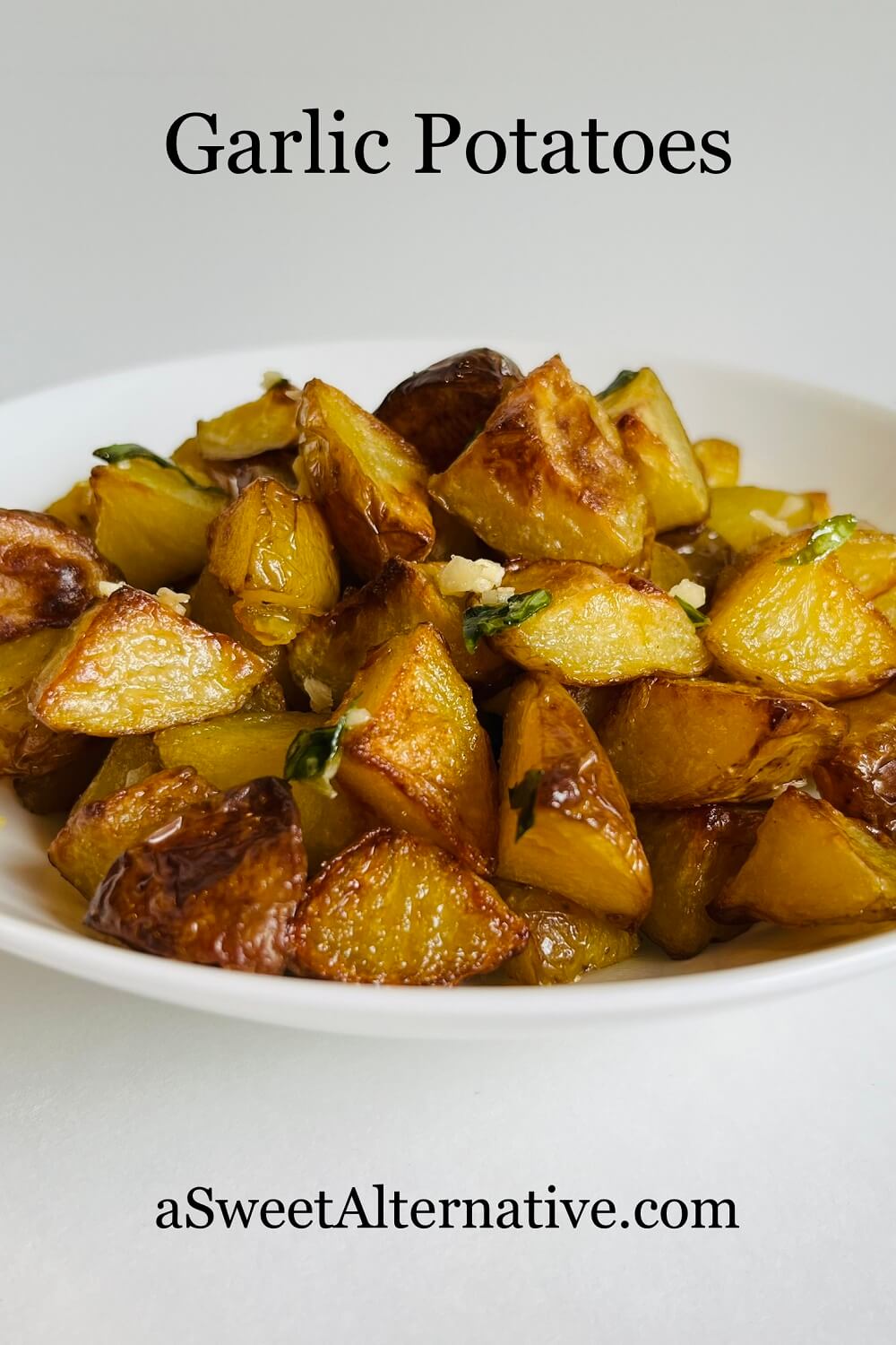 Garlicky Roasted Potatoes (For True Garlic Lovers!) - A Sweet Alternative