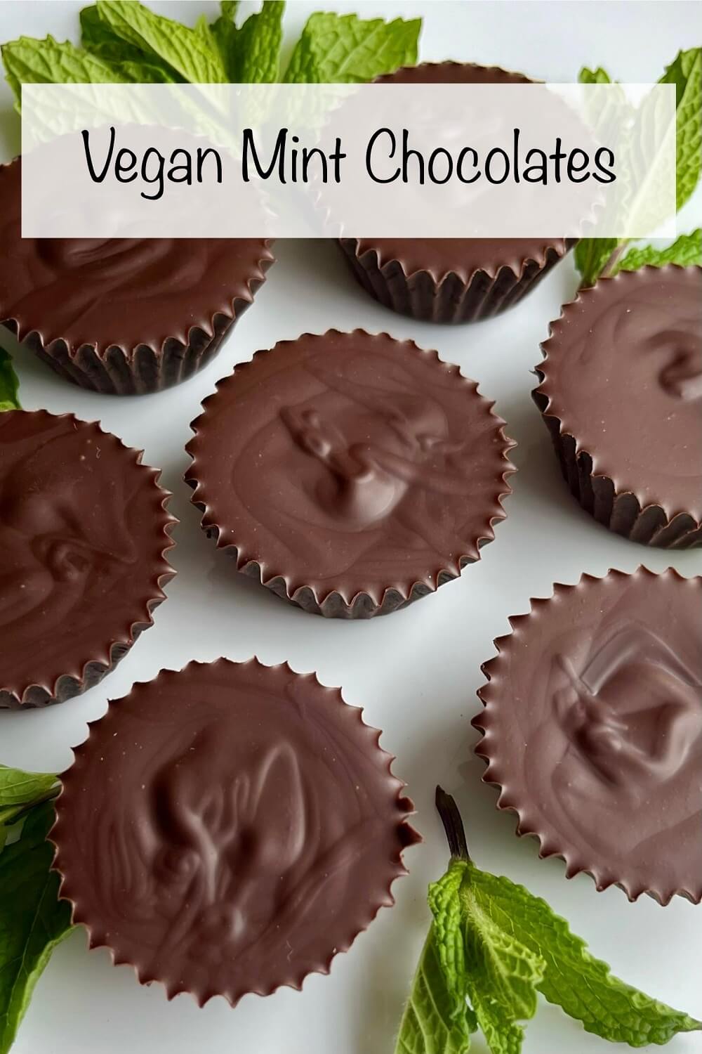 Vegan Mint Chocolates With a Melt-in-Your-Mouth Texture - A Sweet ...